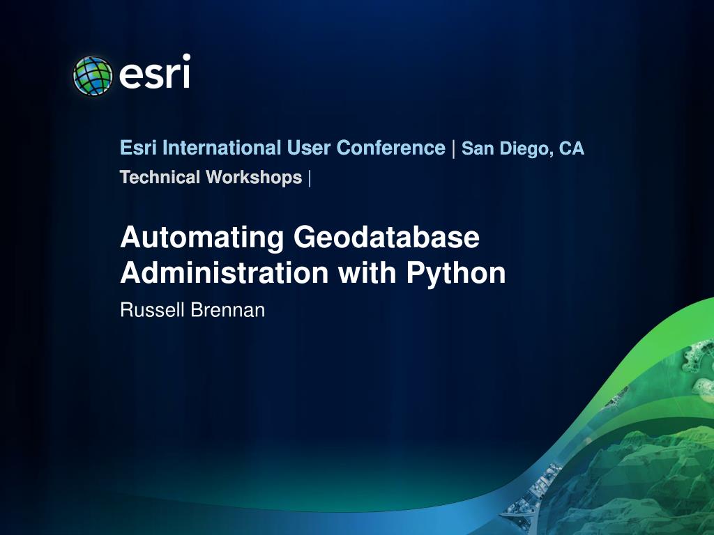 PPT - Automating Geodatabase Administration with Python PowerPoint ...
