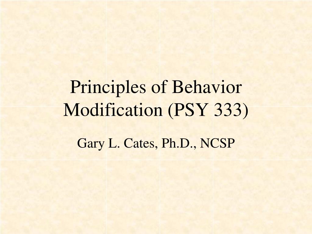 PPT - Principles of Behavior Modification (PSY 333) PowerPoint ...