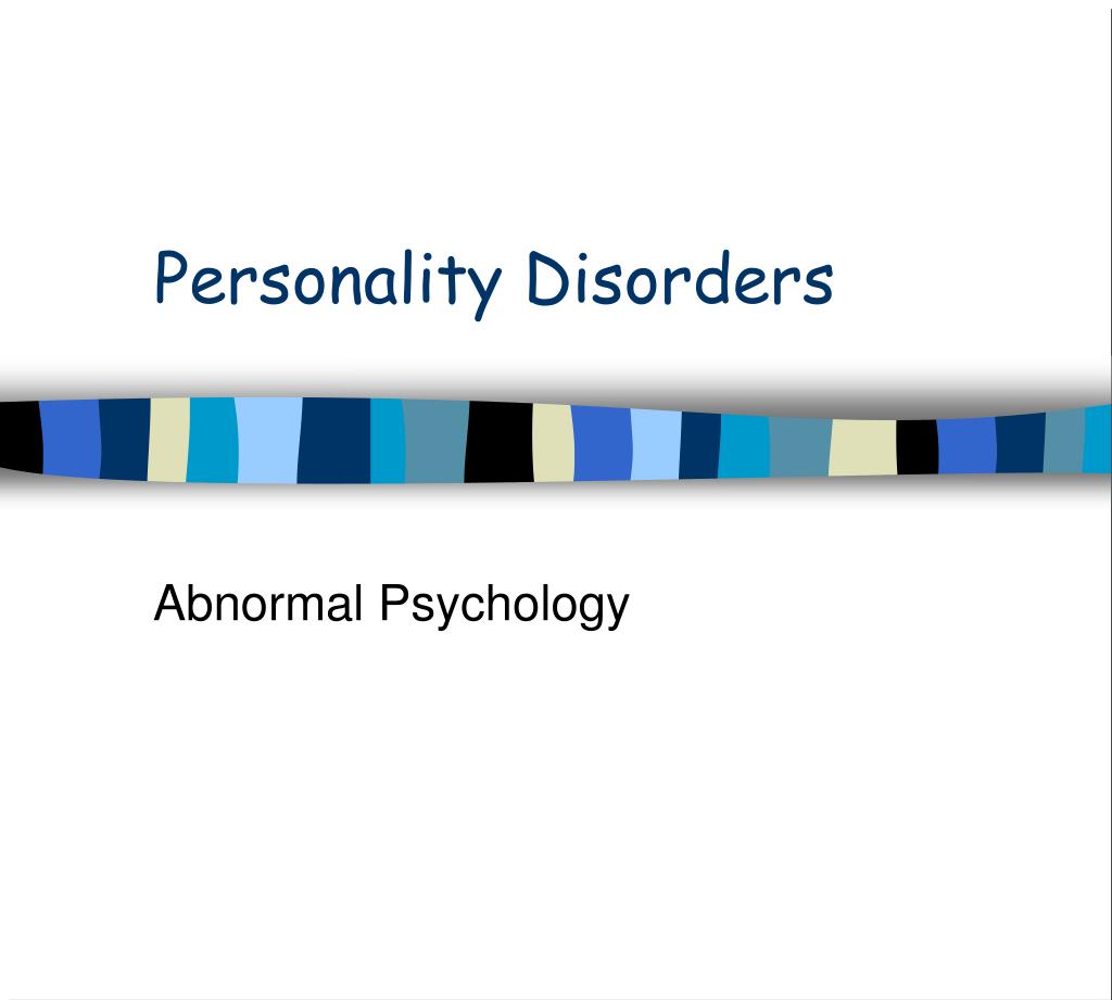 PPT - Personality Disorders PowerPoint Presentation, free download - ID ...