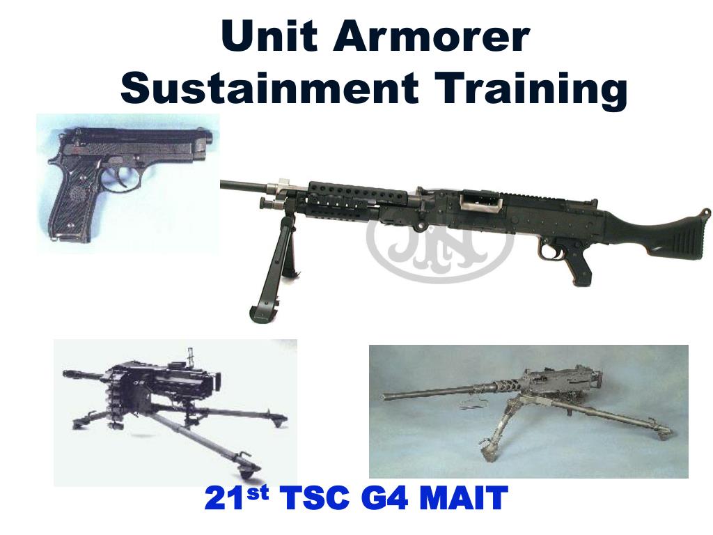 PPT - Unit Armorer Sustainment Training PowerPoint Presentation, free ...