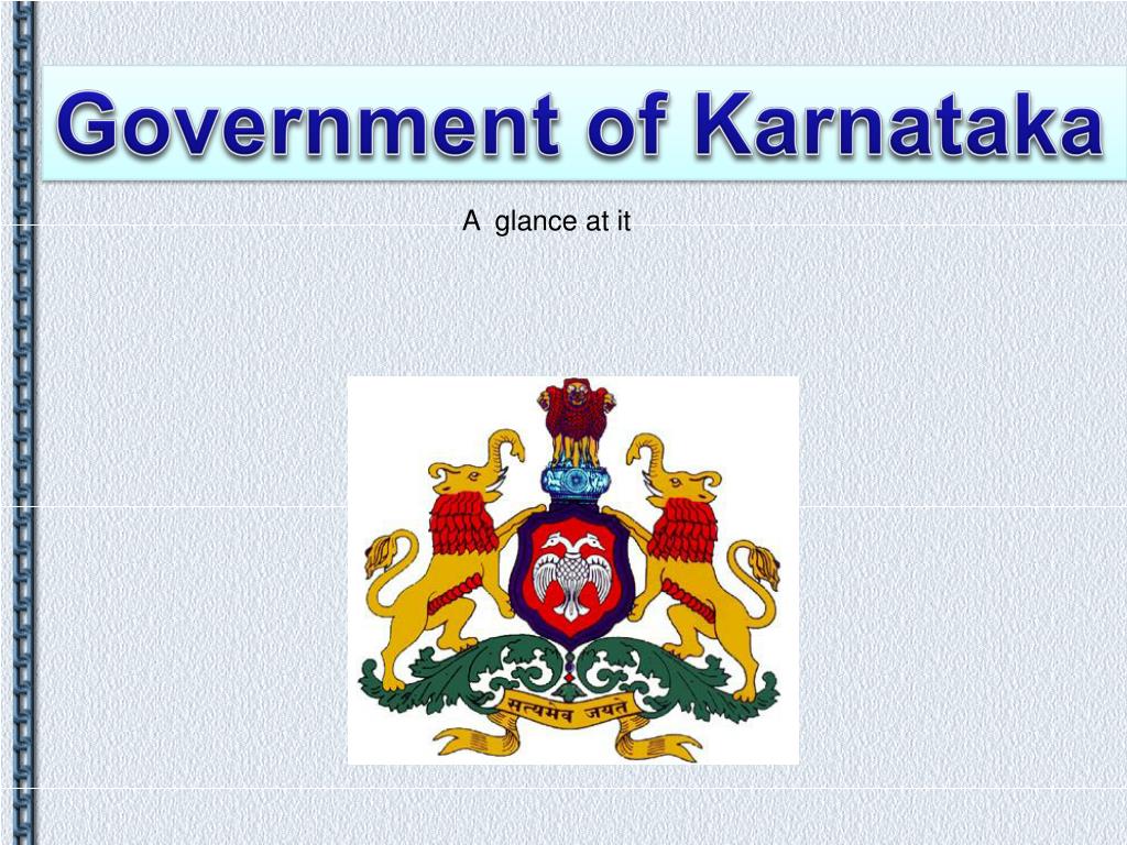 Ppt Government Of Karnataka Powerpoint Presentation Free Download
