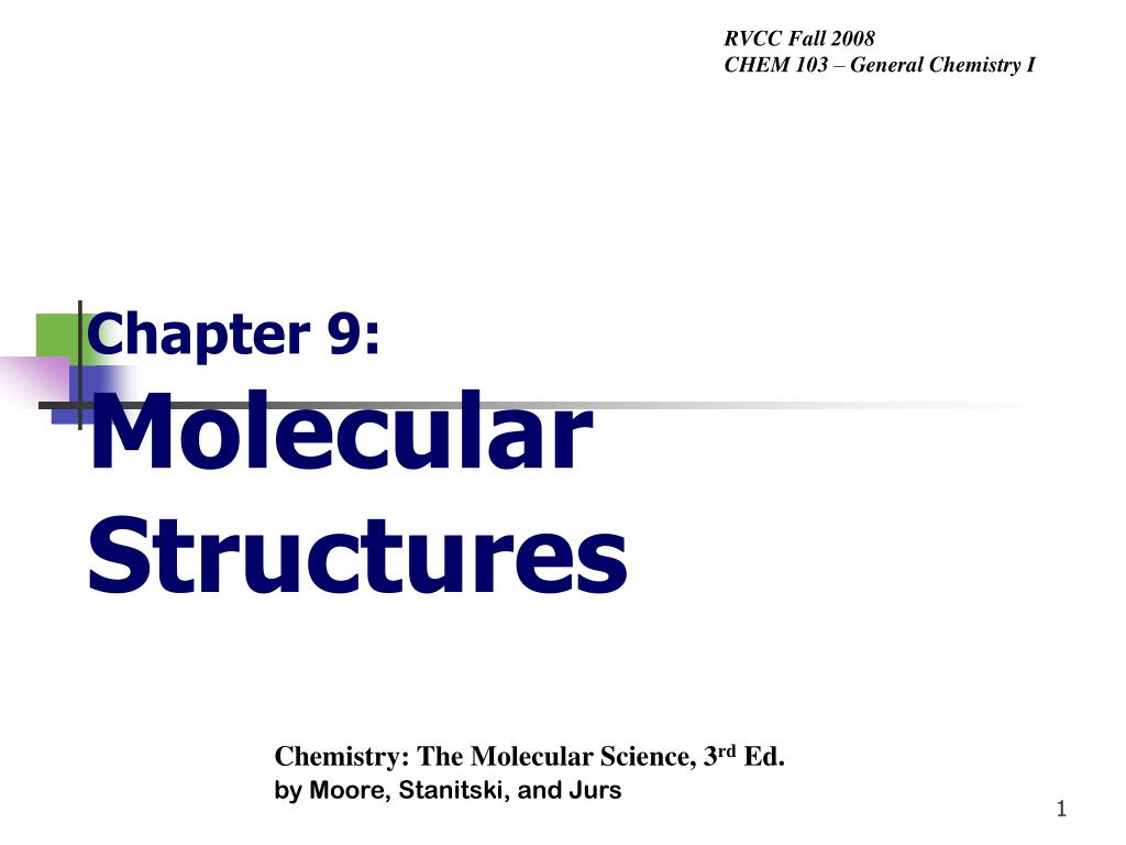 PPT - Chapter 9: Molecular Structures PowerPoint Presentation, free download - ID:80407