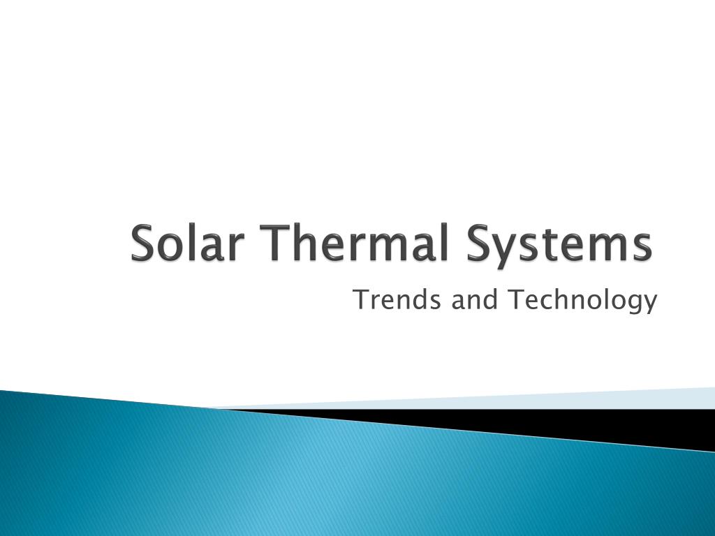 PPT - Solar Thermal Systems PowerPoint Presentation, free download - ID ...