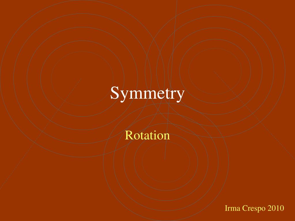 PPT - Symmetry PowerPoint Presentation, free download - ID:804799