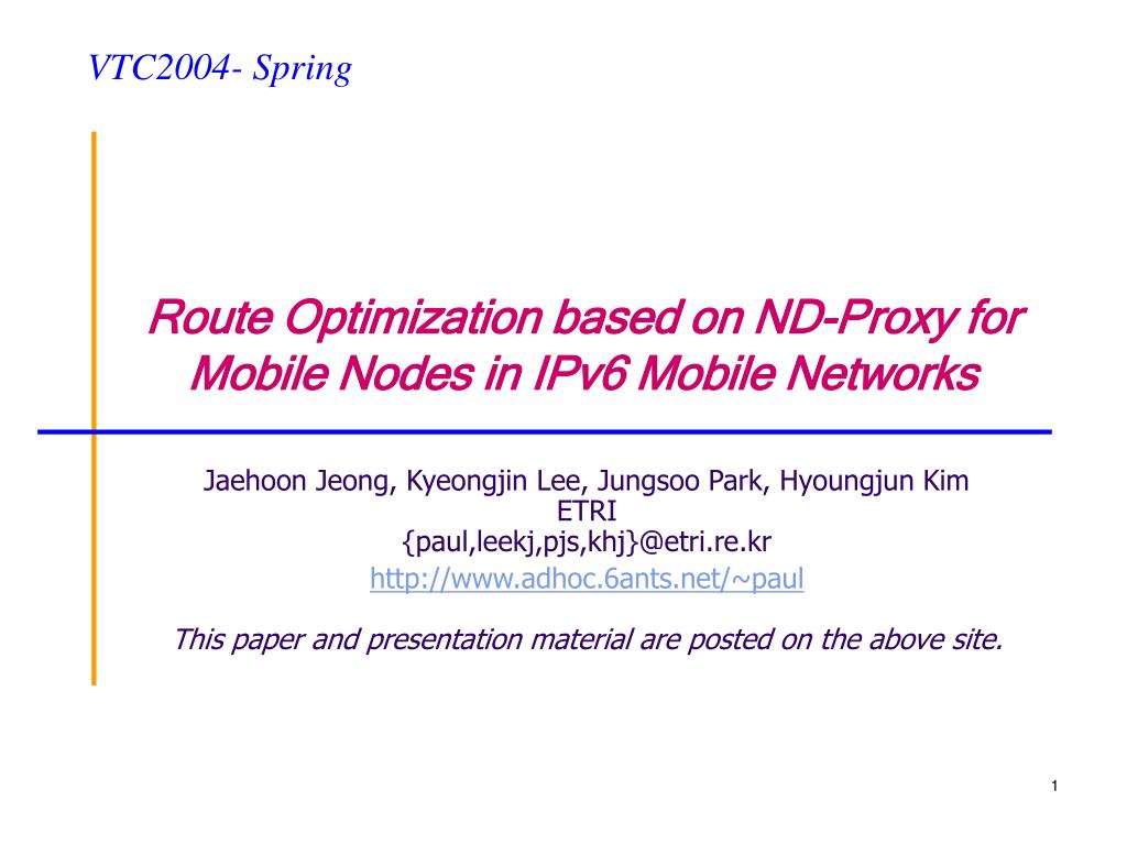 PPT - Route Optimization based on ND-Proxy for Mobile Nodes in IPv6 Mobile Networks PowerPoint ...