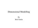 PPT - DIMENSIONAL MODELLING PowerPoint Presentation, free download - ID ...