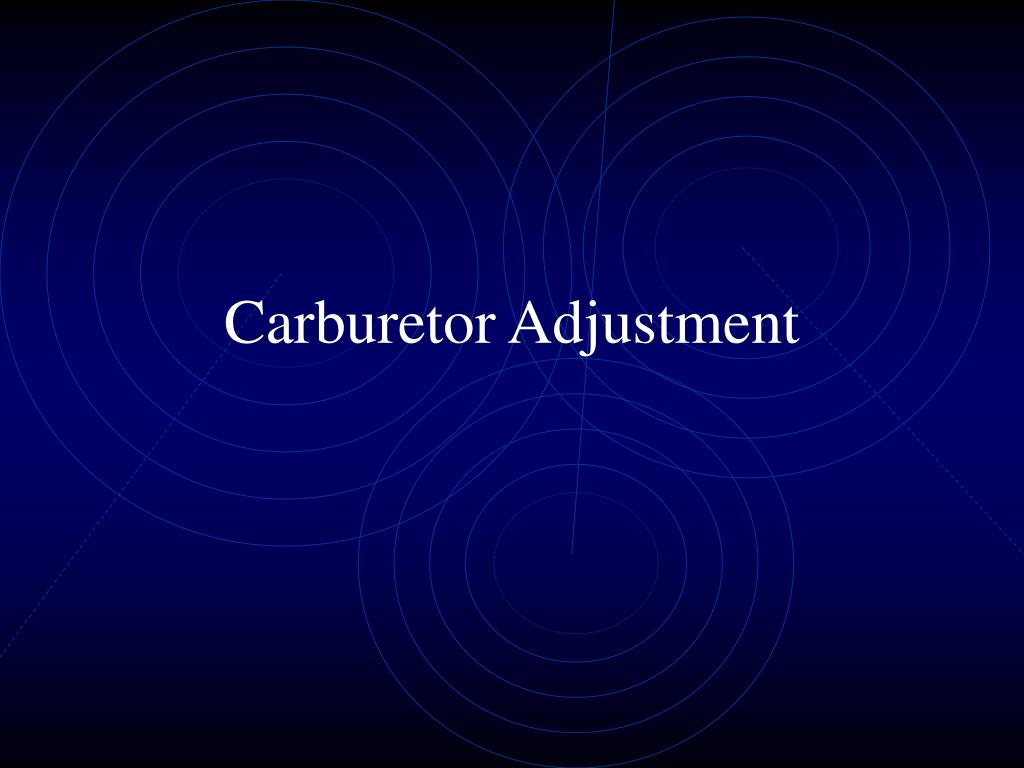 PPT - Carburetor Adjustment PowerPoint Presentation, free download - ID ...