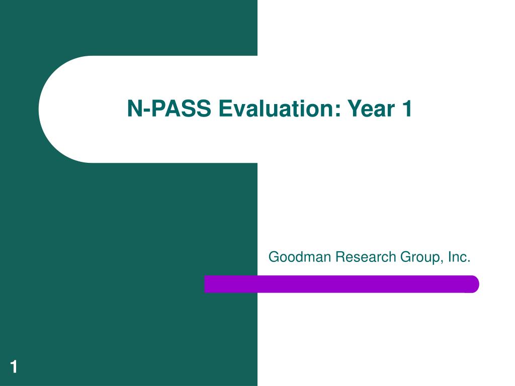 PPT - N-PASS Evaluation: Year 1 PowerPoint Presentation, free download ...
