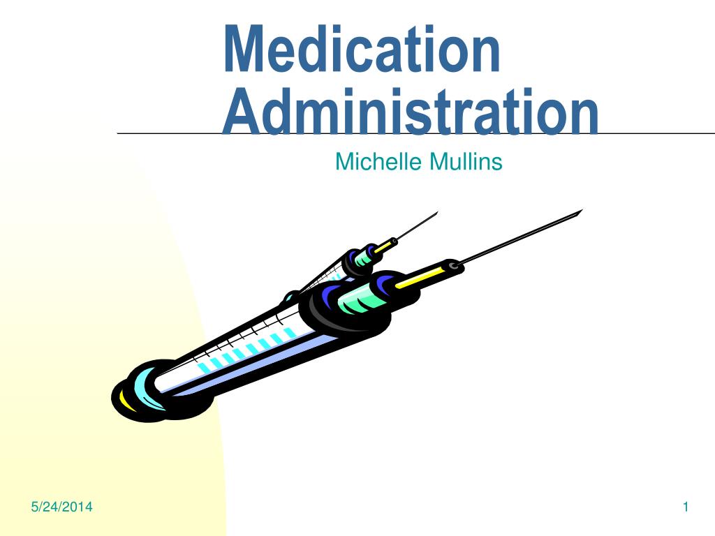 PPT - Medication Administration PowerPoint Presentation, free download ...