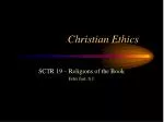 PPT - Christian Ethics PowerPoint Presentation, free download - ID:852616