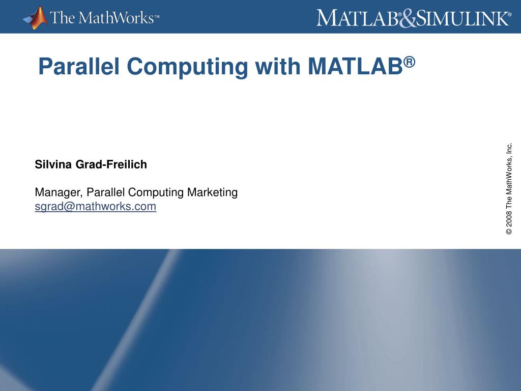 PPT - Parallel Computing with MATLAB ® PowerPoint Presentation, free ...