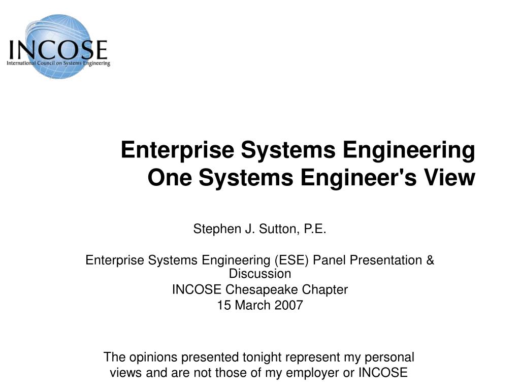 PPT - Enterprise Systems Engineering One Systems Engineer's View ...
