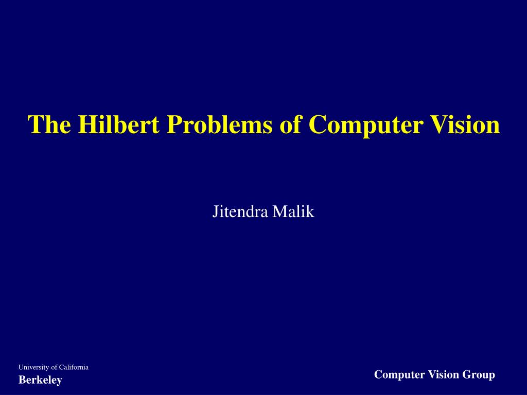 PPT - The Hilbert Problems of Computer Vision PowerPoint Presentation ...
