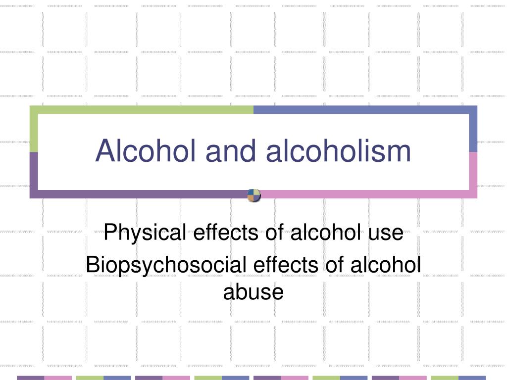 PPT - Alcohol and alcoholism PowerPoint Presentation, free download ...