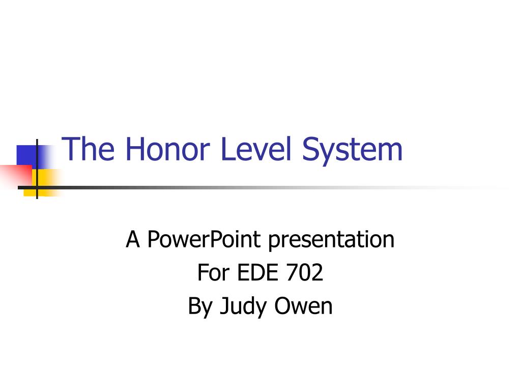 PPT - The Honor Level System PowerPoint Presentation, free download ...