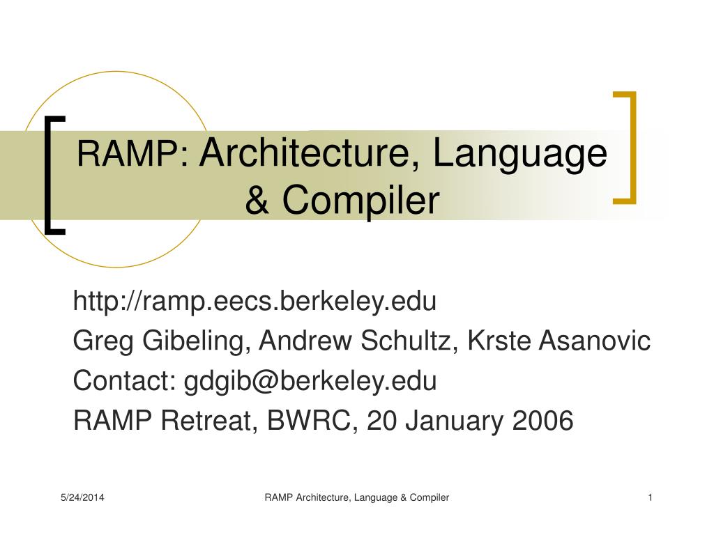 PPT - RAMP: Architecture, Language & Compiler PowerPoint Presentation ...