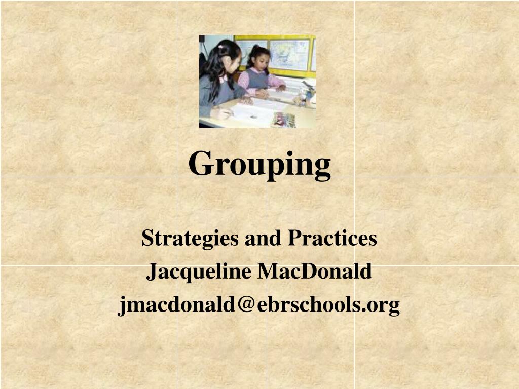 PPT - Grouping PowerPoint Presentation, free download - ID:818077