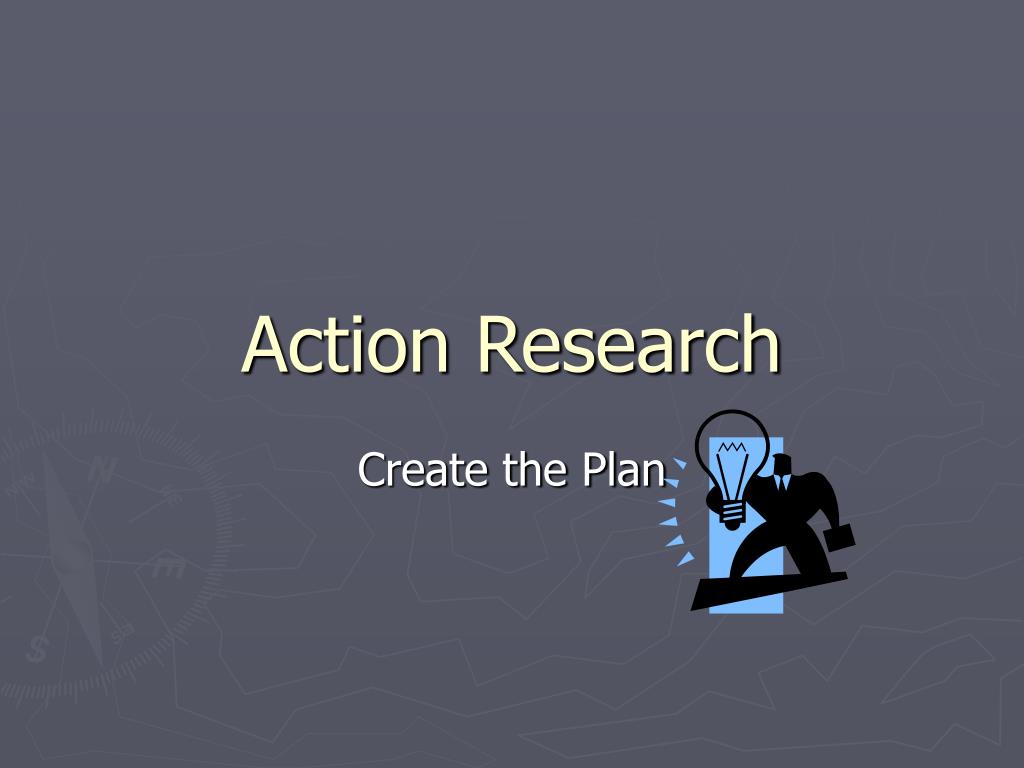 PPT - Action Research PowerPoint Presentation, free download - ID:818360