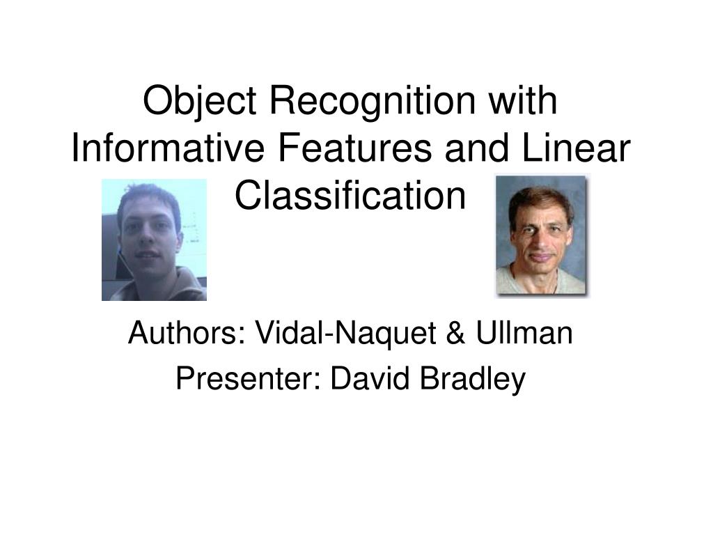 PPT - Object Recognition with Informative Features and Linear Classification PowerPoint ...