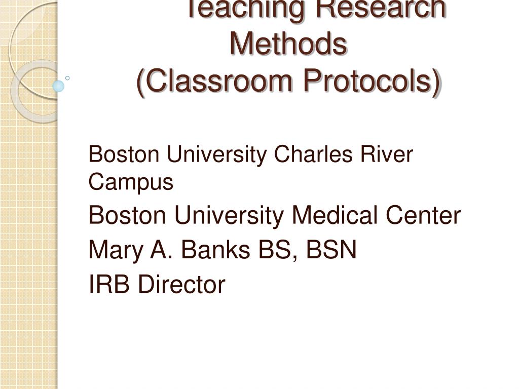 PPT - Teaching Research Methods (Classroom Protocols) PowerPoint ...