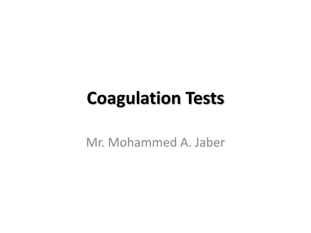 PPT - Coagulation Tests PowerPoint Presentation, free download - ID:818731