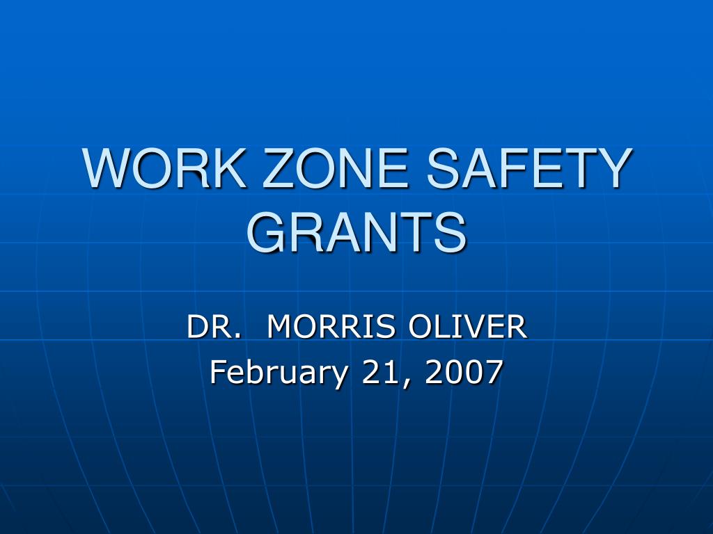PPT - WORK ZONE SAFETY GRANTS PowerPoint Presentation, free download ...