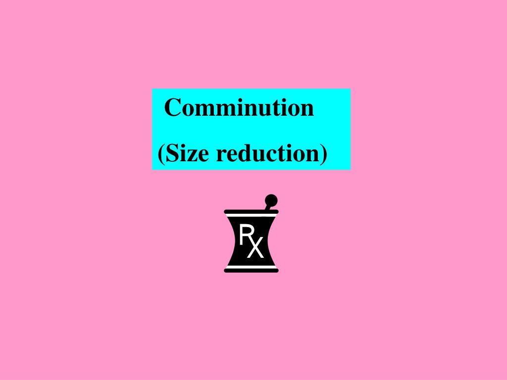 PPT - Comminution (Size reduction) PowerPoint Presentation, free ...