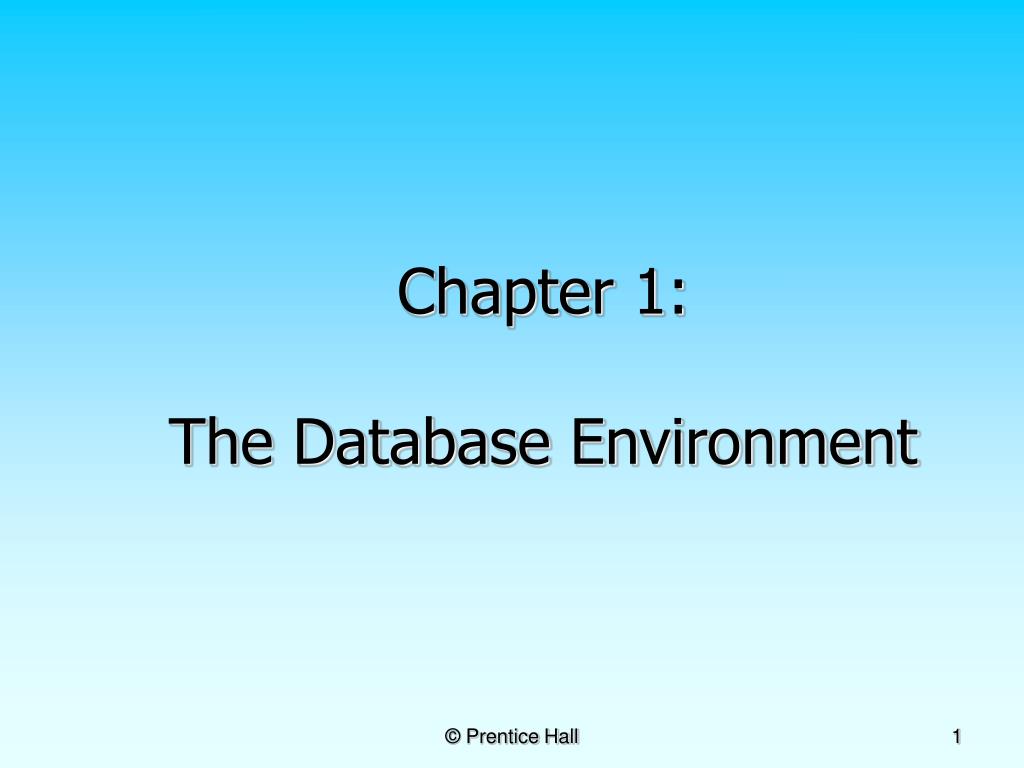 PPT - Chapter 1: The Database Environment PowerPoint Presentation, free ...