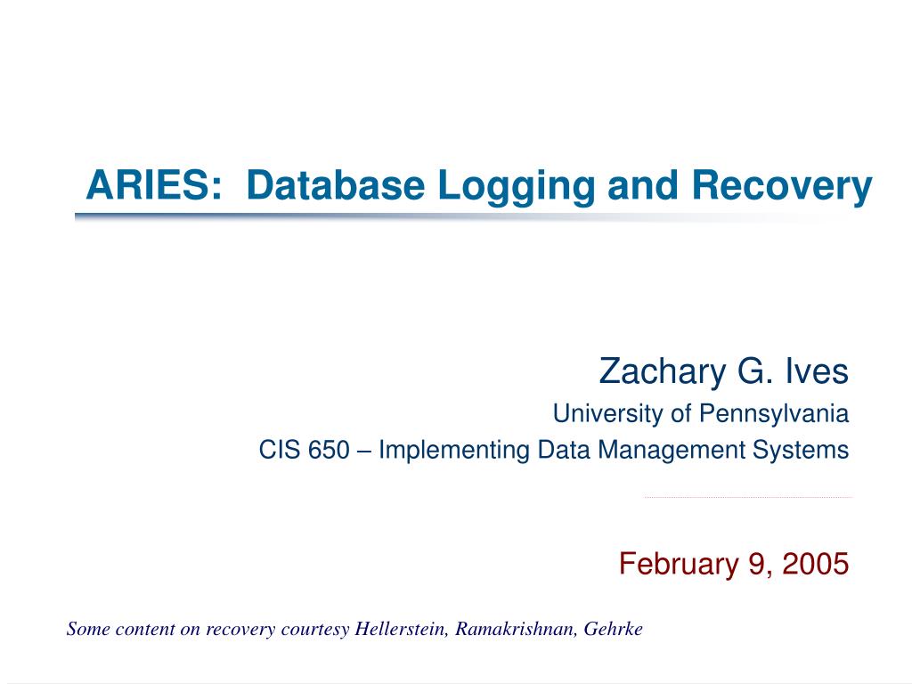 PPT - ARIES: Database Logging and Recovery PowerPoint Presentation, free download - ID:824675