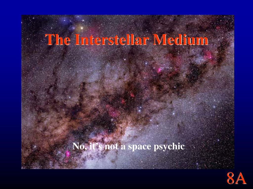PPT - The Interstellar Medium PowerPoint Presentation, free download - ID:82600