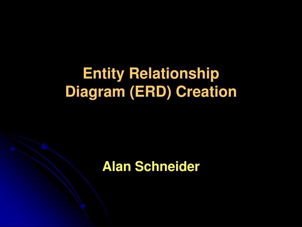 PPT - Entity Relationship Diagram (ERD) Creation PowerPoint ...
