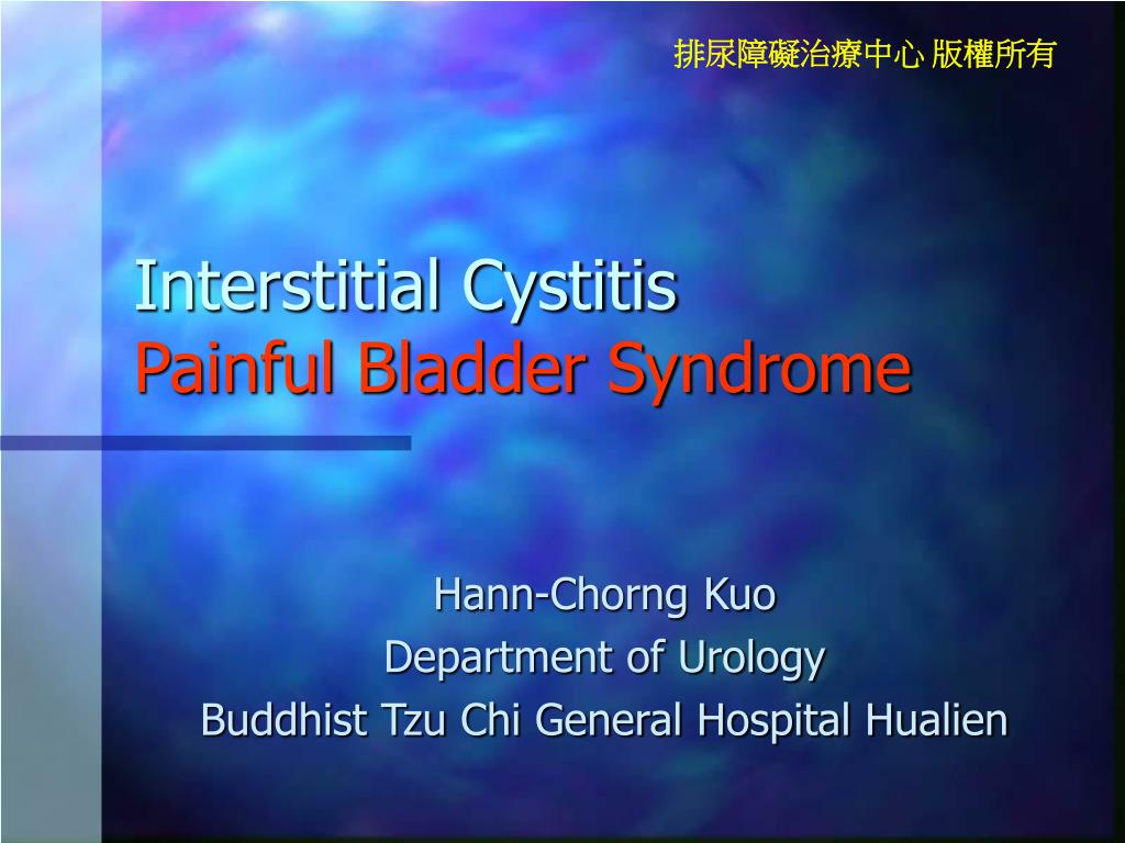PPT - Interstitial Cystitis Painful Bladder Syndrome PowerPoint ...