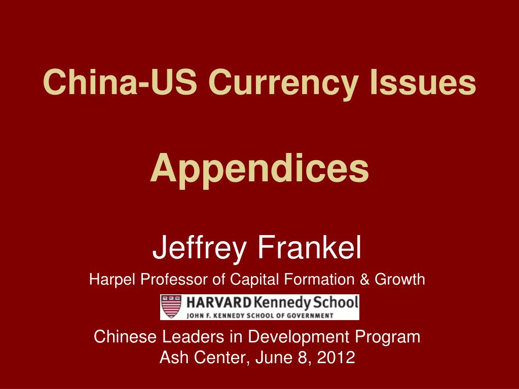 PPT - China-US Currency Issues Appendices PowerPoint Presentation, free ...