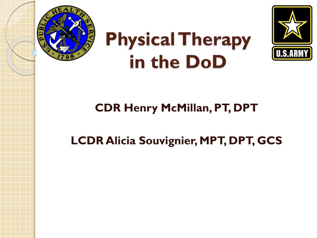 PPT - Physical Therapy in the DoD PowerPoint Presentation, free ...