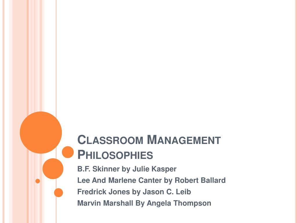 PPT - Classroom Management Philosophies PowerPoint Presentation, free ...