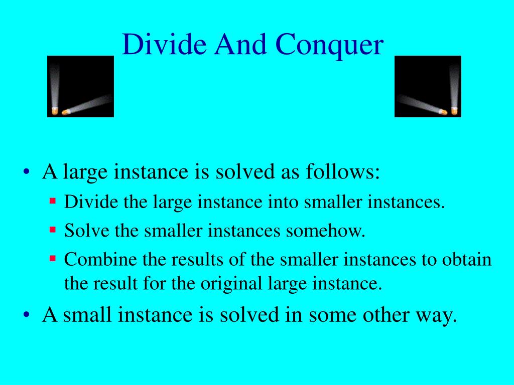 PPT - Divide And Conquer PowerPoint Presentation, free download - ID:829509