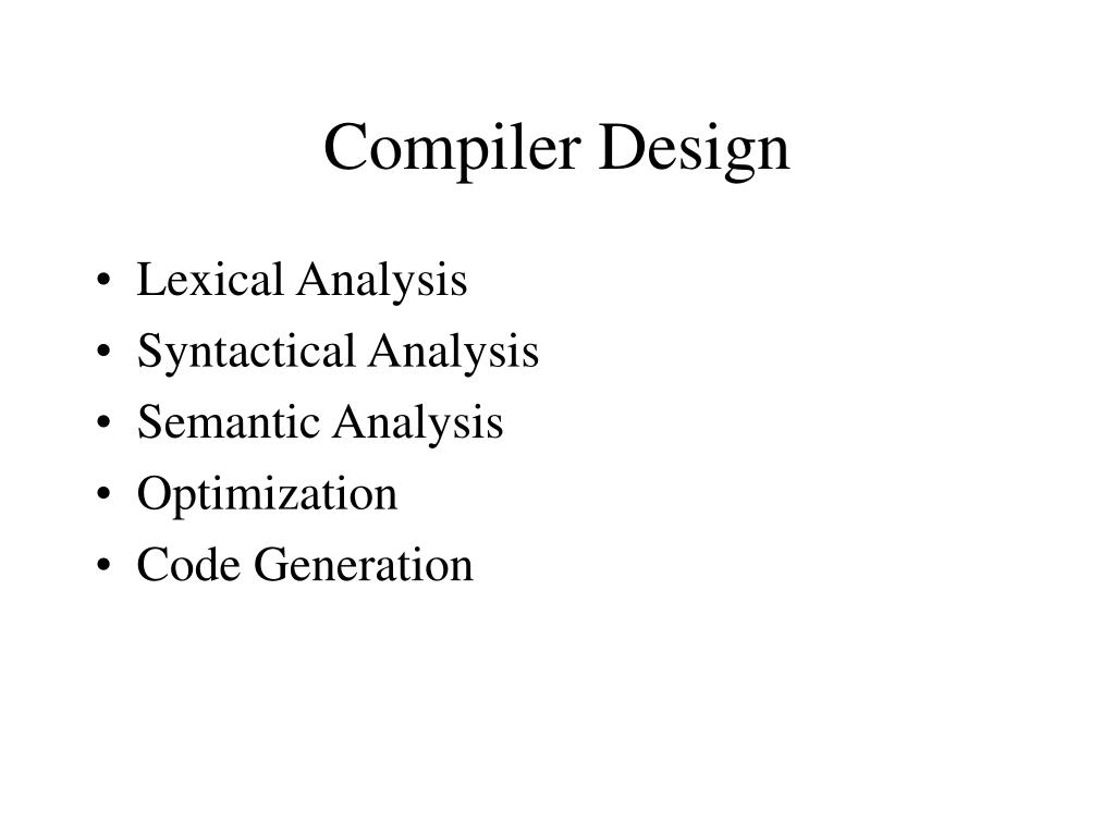 PPT - Compiler Design PowerPoint Presentation, free download - ID:829985