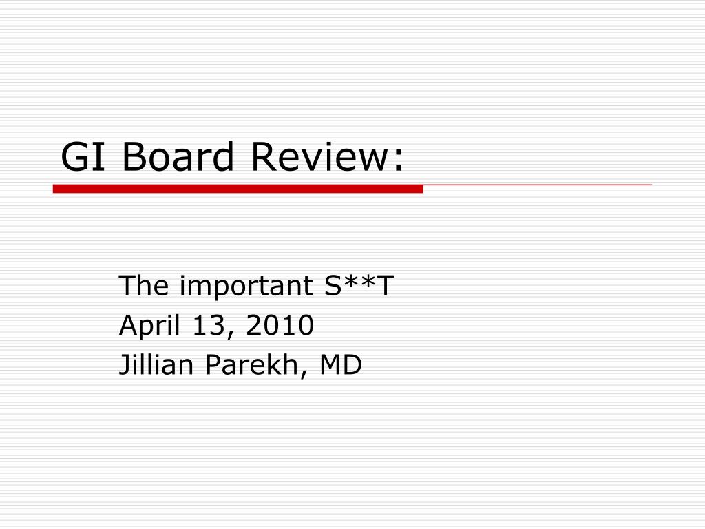 PPT - GI Board Review: PowerPoint Presentation, free download - ID:829997