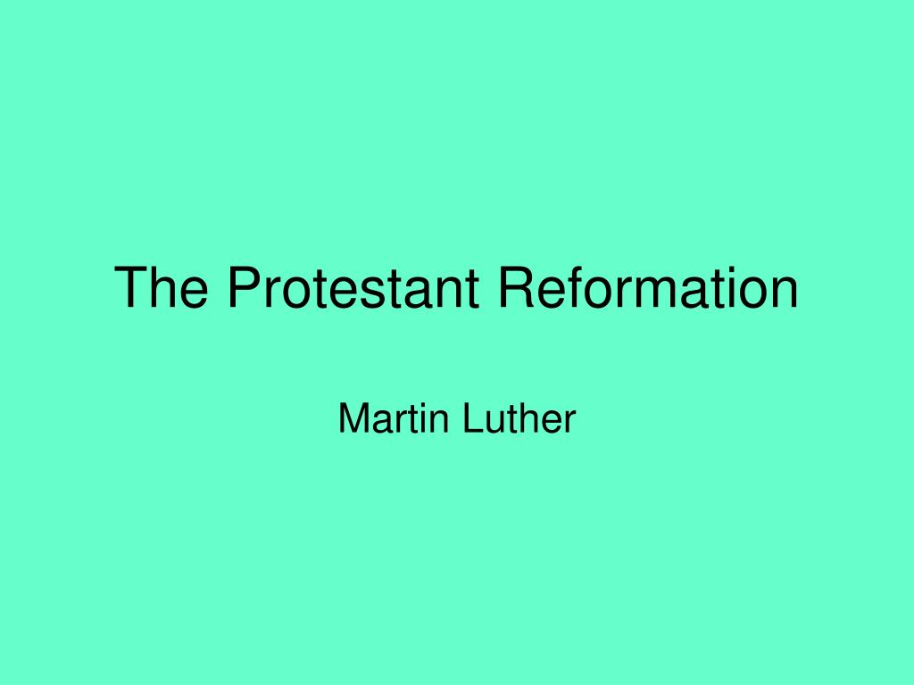 PPT - The Protestant Reformation PowerPoint Presentation, free download ...