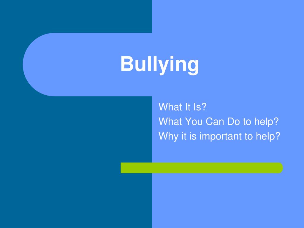 PPT - Bullying PowerPoint Presentation, free download - ID:830665
