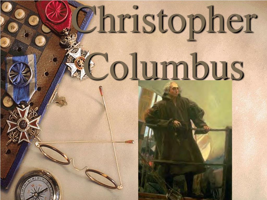 PPT - Christopher Columbus PowerPoint Presentation, free download - ID ...