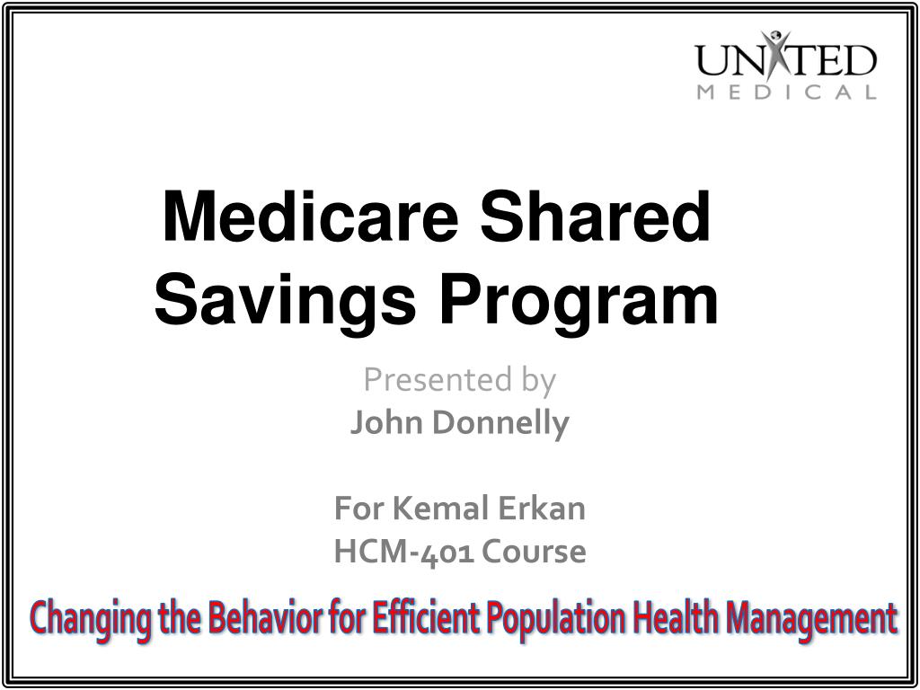 PPT - Medicare Shared Savings Program PowerPoint Presentation, free ...