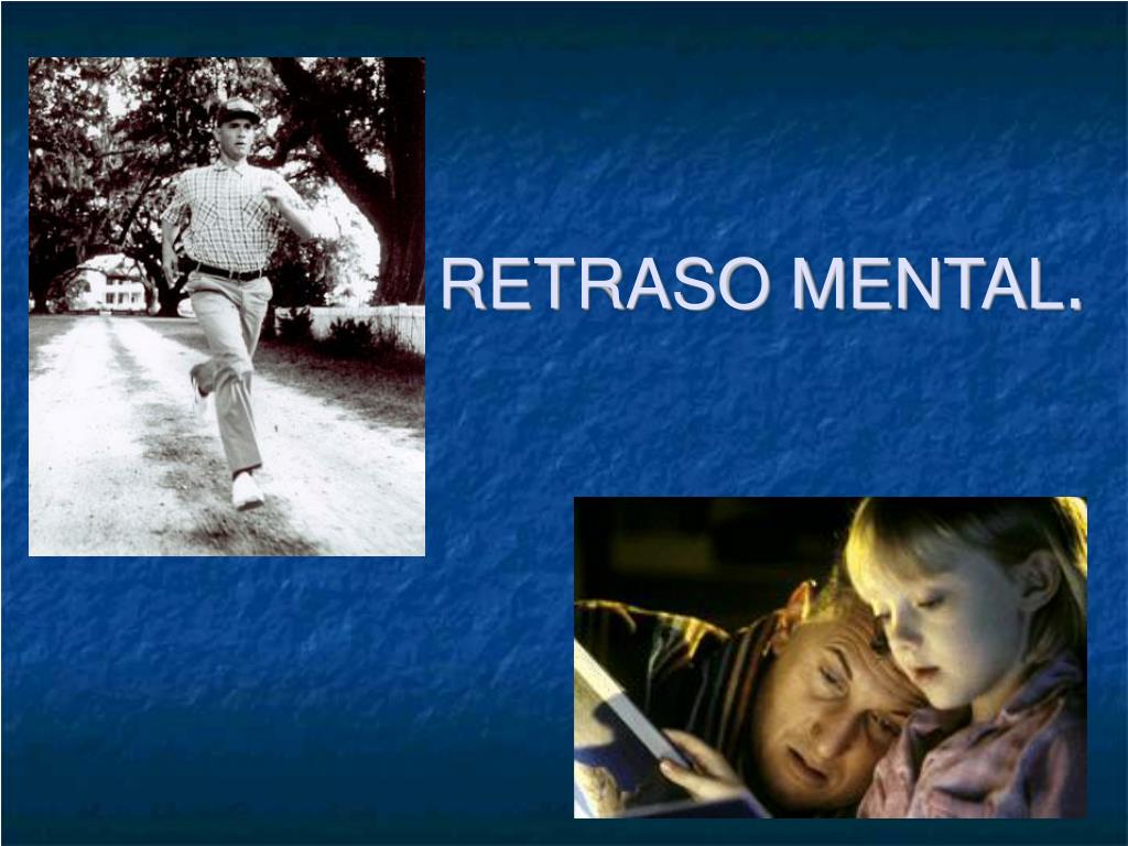 PPT - RETRASO MENTAL . PowerPoint Presentation, free download - ID:831353