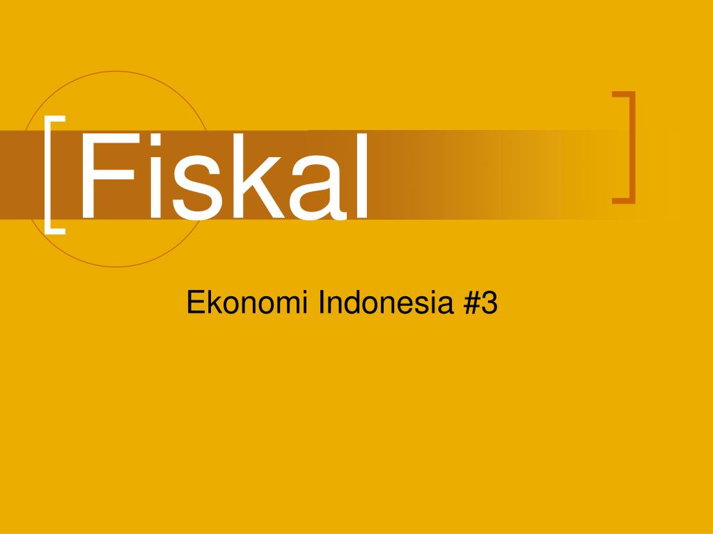 PPT - Fiskal PowerPoint Presentation, free download - ID:831393