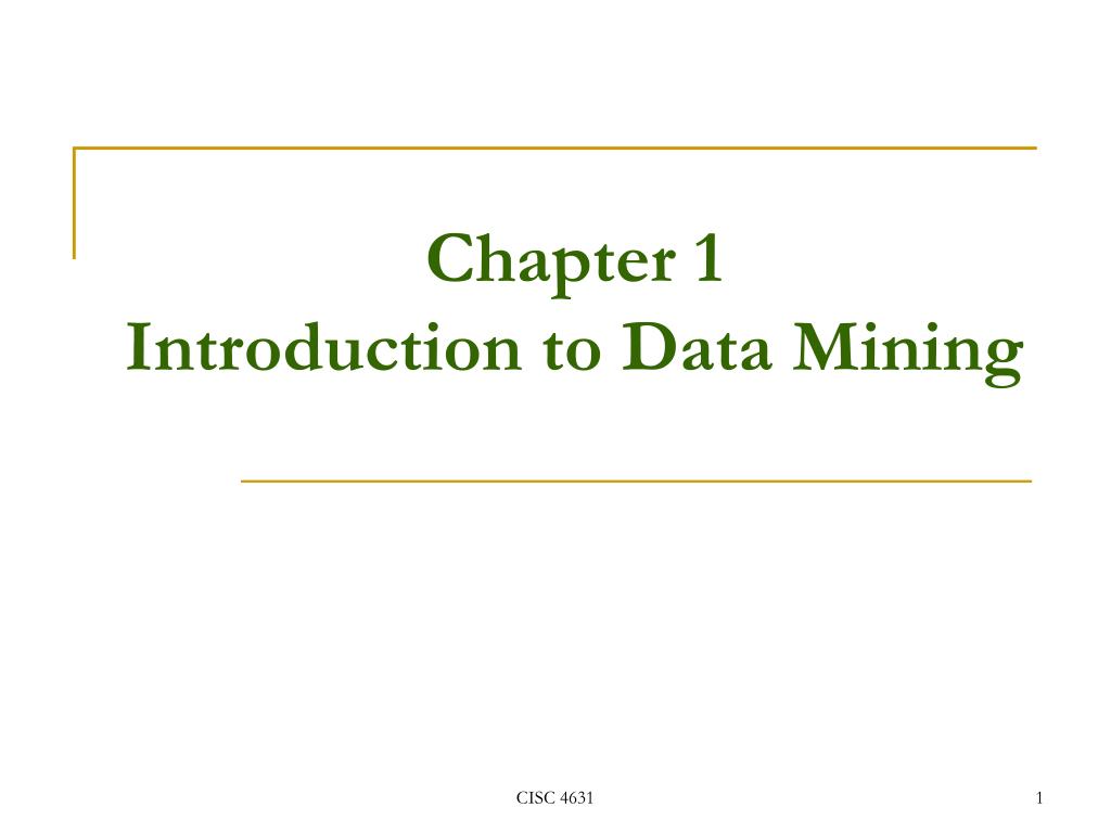PPT - Chapter 1 Introduction to Data Mining PowerPoint Presentation ...
