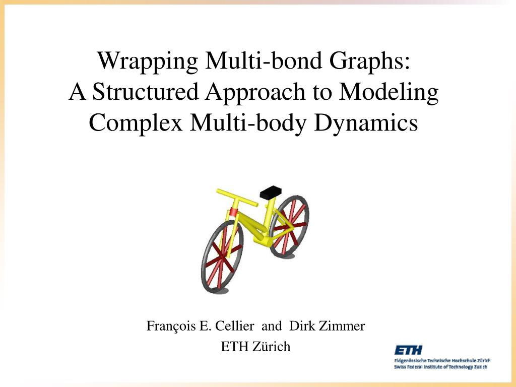 PPT - Wrapping Multi-bond Graphs: A Structured Approach to Modeling ...