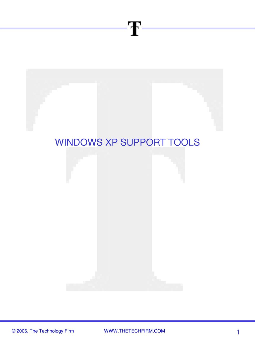 PPT - WINDOWS XP SUPPORT TOOLS PowerPoint Presentation, free download ...