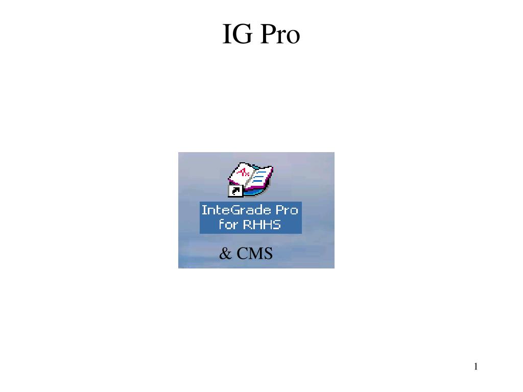 PPT - IG Pro PowerPoint Presentation, free download - ID:833240