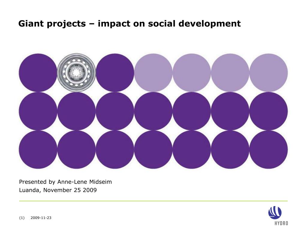 PPT - Giant projects – impact on social development PowerPoint ...