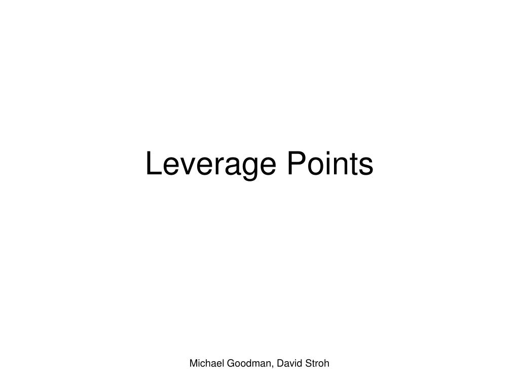 PPT - Leverage Points PowerPoint Presentation, free download - ID:834046